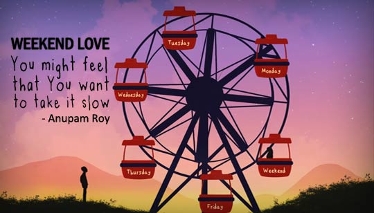 Weekend Love Lyrics by Anupam Roy English Song - gdn8.com